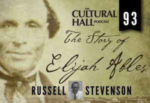 The Story of Elijah Ables Ep 93 The Cultural Hall - The Cultural Hall ...
